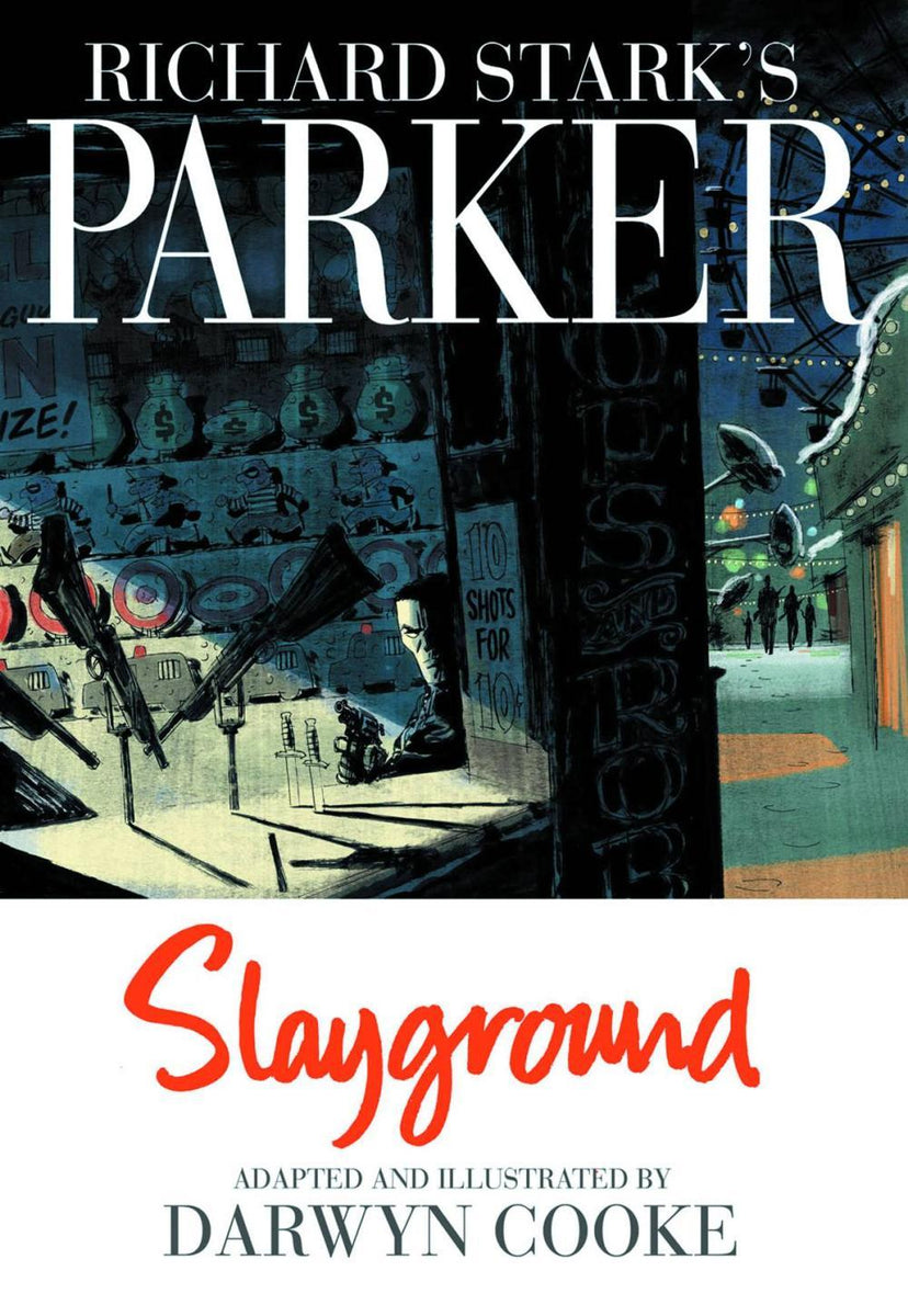 RICHARD STARKS PARKER SLAYGROUND HC – Comics Place